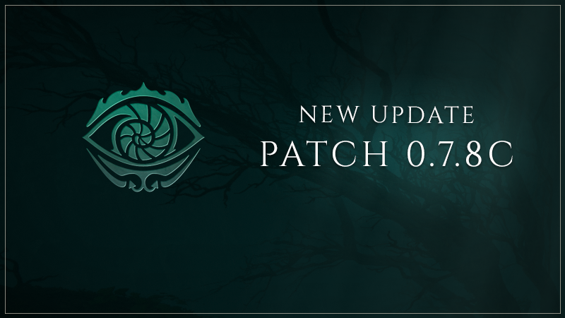 Last Epoch - Beta 0.7.8c Release and Patch Notes - Steam News