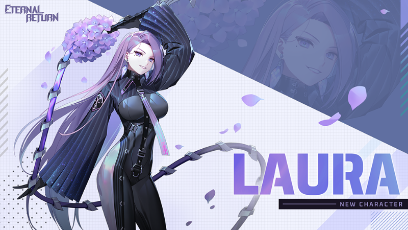 Eternal Return - [New Character] Laura Spotlight - Steam News