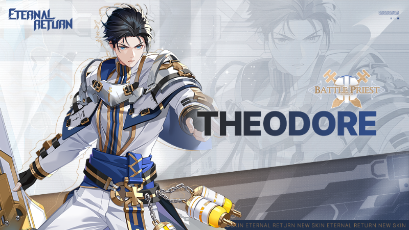 Eternal Return - [New Skin] Battle Priest Theodore Preview - Steam News