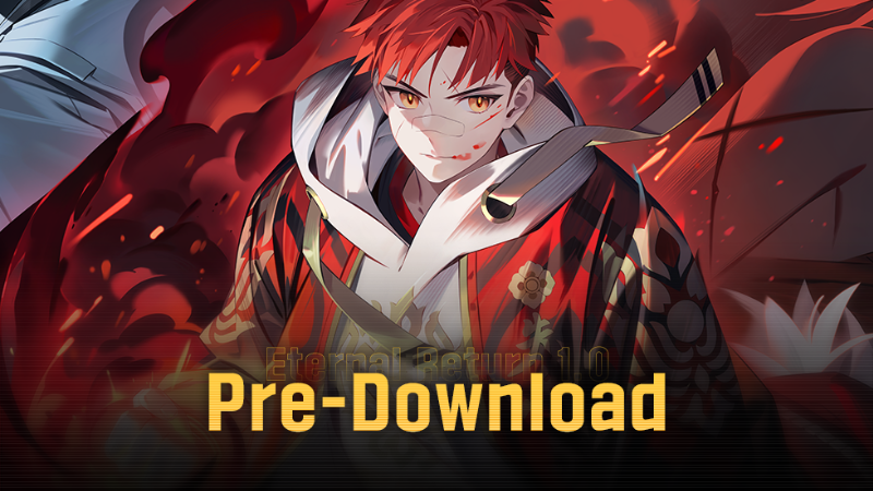 Steam :: Eternal Return :: Eternal Return 1.0 Pre-Download