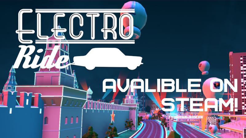 Electro Ride: The Neon Racing - Electro Ride is avalible on Steam! - Steam News