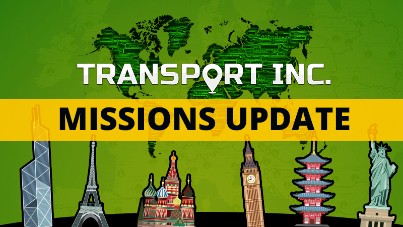 Transport INC - 🌍🚚 Transport INC - Missions Update 🚄 ️ - Steam News