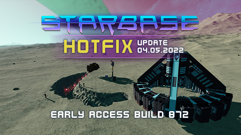 Steam :: Starbase :: Starbase Early Access Update 4.5.2022 (EA Build 872)
