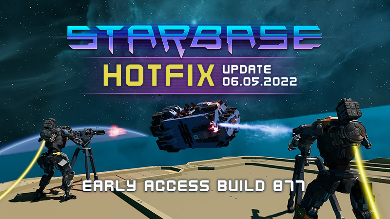 Starbase - Starbase Early Access Update 6.5.2022 (EA Build 877) - Steam ...