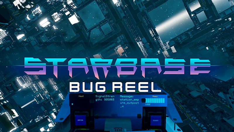 Steam :: Starbase :: Starbase - Bug Reel