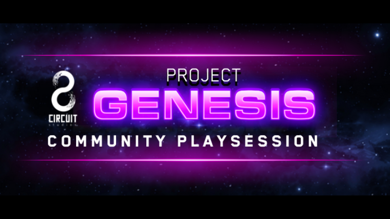 Project Genesis - Community Playsession - Steam News
