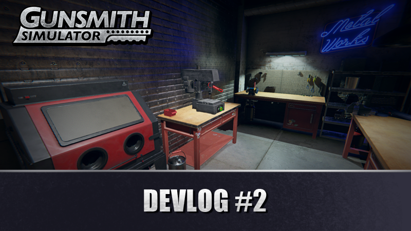 Gunsmith Simulator - Devlog #2 - Steam News