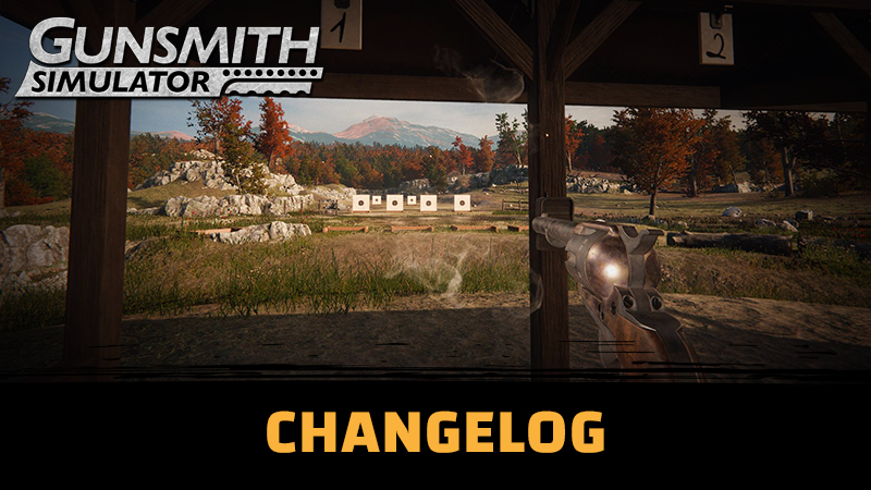 Gunsmith Simulator - Changelog - 30 June 2023 - Steam News