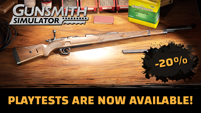 Gunsmith Simulator - Gunsmiths! Playtests are now available! - Steam News