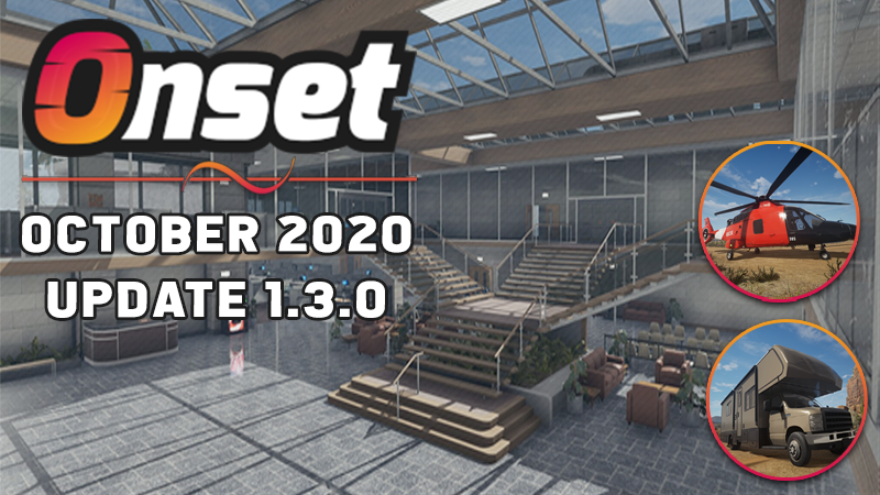 Onset - Onset 1.3.0 - Steam News