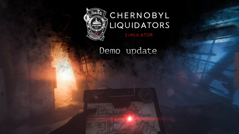 Chornobyl Liquidators - Chernobyl Liquidators Simulator - Demo Update ...
