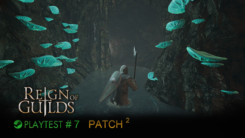 Reign of Guilds - Playtest #7 Patch #2 - Steam News