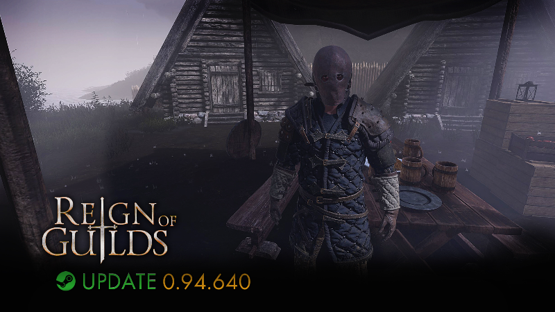 Reign of Guilds - Update 0.94.640 - Steam News