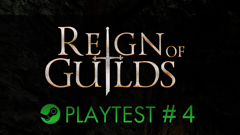 Steam :: Reign of Guilds :: Steam Playtest #4