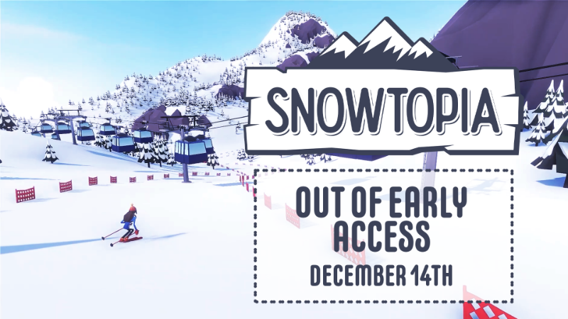 Snowtopia: Ski Resort Builder - Snowtopia - Out of Early Access on Dec ...