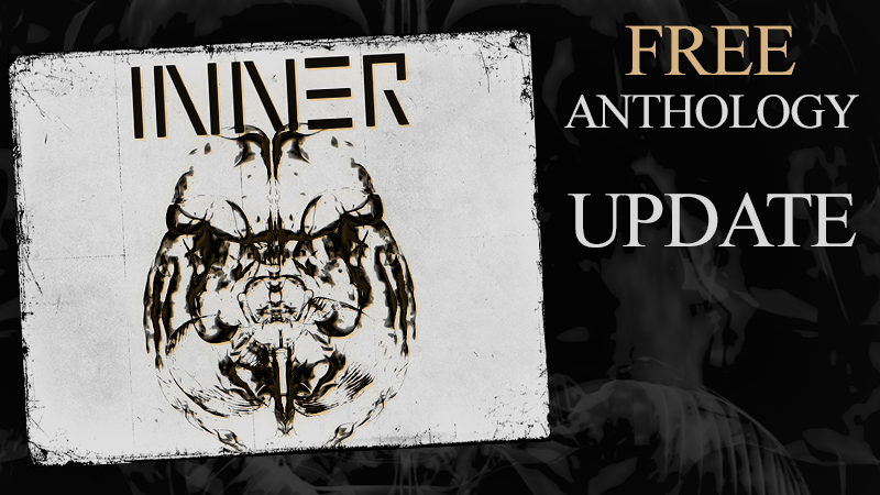 Inner - INNER the anthology - going free and changes - Steam News