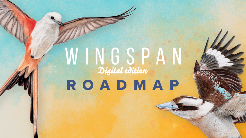 Wingspan - Check Out Official Wingspan Roadmap - Steam News