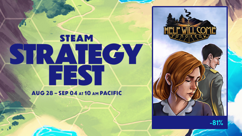 Help Will Come Tomorrow - Steam Strategy Fest with Help WIll Come ...