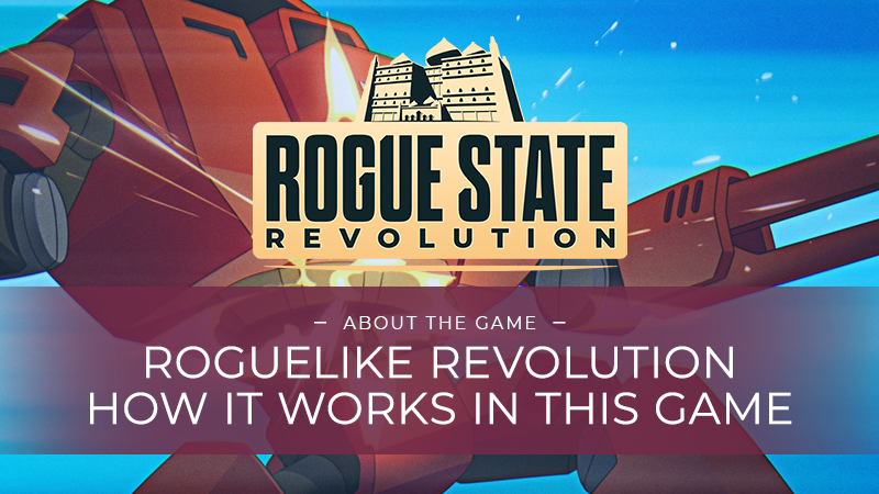 Rogue State Revolution - Roguelike Revolution - Explaining the ...