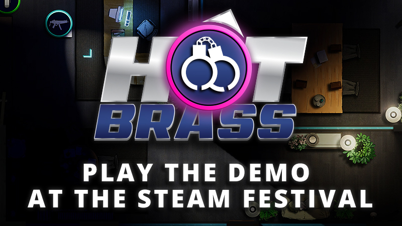 Hot Brass - Play the Hot Brass Demo at the Steam Festival! - Steam News