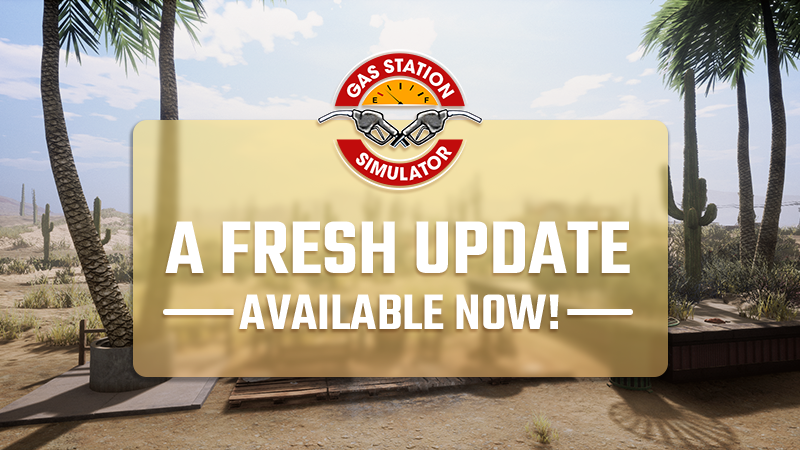 Gas Station Simulator - Summer Update is here! ☀️🔥 - Steam News