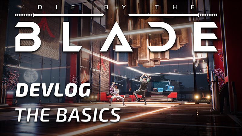 Die by the Blade - NEW DBTB DEVLOG EPISODE - THE GAMEPLAY BASICS - IS ...