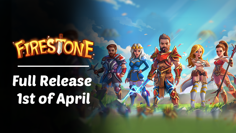 Firestone - Online Idle RPG - Firestone Full Release 1st of April ...