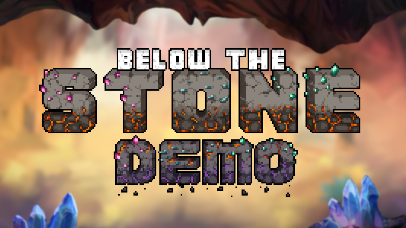 Below the Stone - FREE DEMO AVAILABLE NOW - Steam News