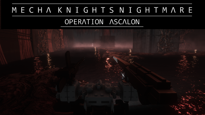 Mecha Knights: Nightmare - Operation Ascalon DevUpdate #1 - Steam News