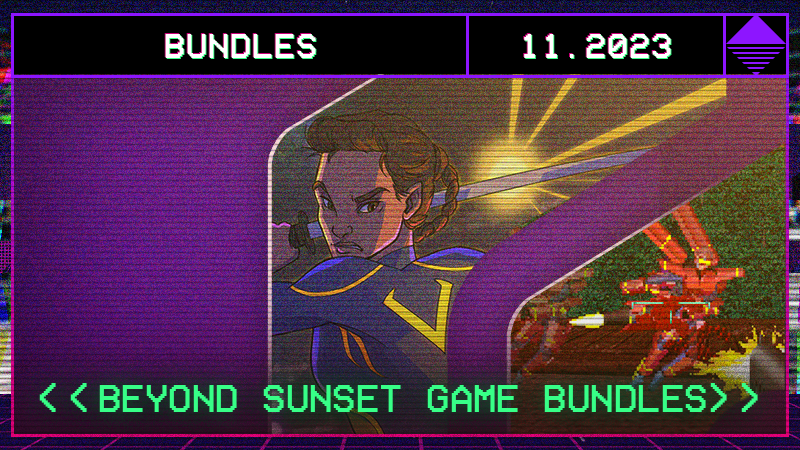 Movie Games S.A. - Last chance to grab one of the bundles with Beyond Sunset! - Steam News