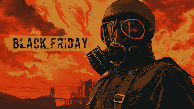 Stay Out - Black Friday! - Steam News
