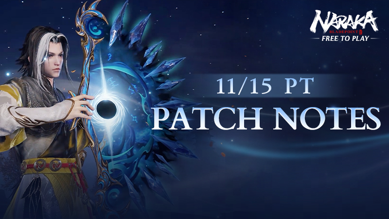 NARAKA: BLADEPOINT - NARAKA: BLADEPOINT Update – November 16th, 2023 ...