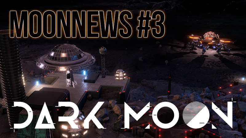 Dark Moon - Devlog#4 presents MoonNews - Steam News
