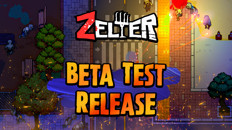 Zelter - Beta Test Release - Steam News