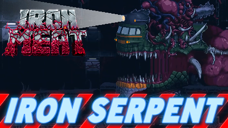 Iron Meat - “I’d Like to See Your Boss!” #2 - The Iron Serpent - Steam News