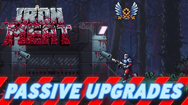 Iron Meat - Combating the Meat With Extra-Lethal, Extra-Helpful Passive ...