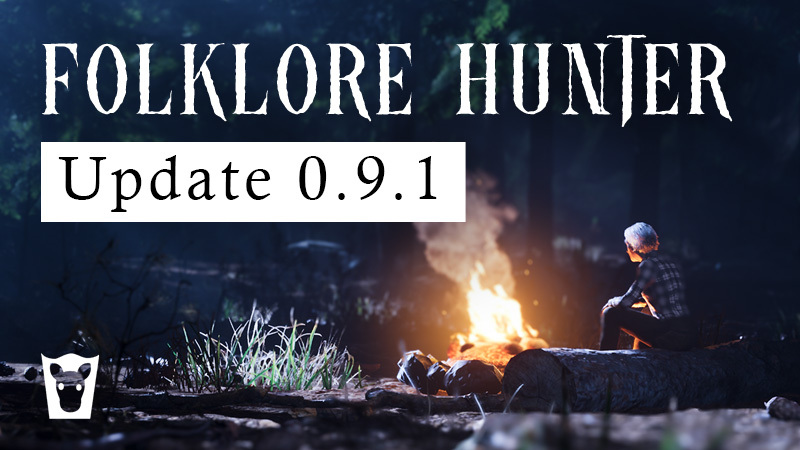 Folklore Hunter - Folklore Hunter - 0.9.1 - Steam News