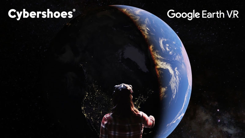 Cybershoes - Google Earth VR - Steam News