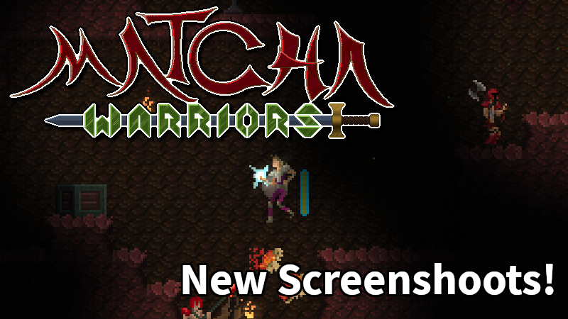 Matcha Warriors - Matcha Warriors - News! - Steam News