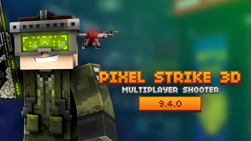 Pixel Strike 3D - Tactical Update (9.4.0) - Steam News