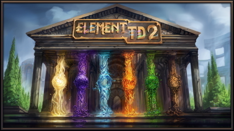 Element TD 2 - Tower Defense - Another Major Update - Steam News