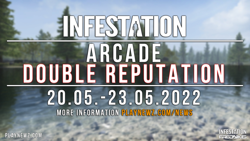 Infestation: Battle Royale - Arcade - Double Reputation - Steam News