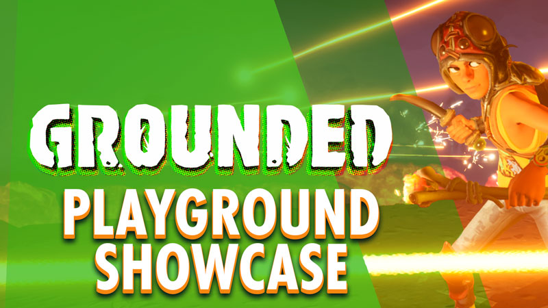 Grounded - Playground Showcase: SOULS seeking fun while you have a ...