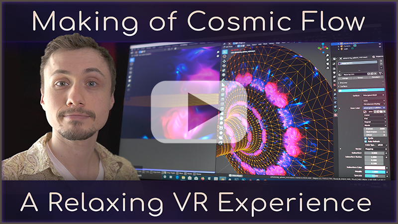 Steam :: Cosmic Flow: A Relaxing VR Experience :: New Video: Making of ...