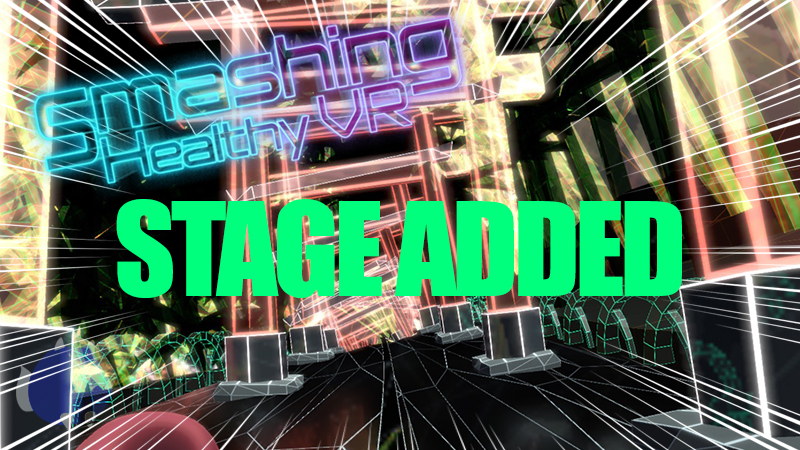 Smashing Healthy VR - New stages - Steam News