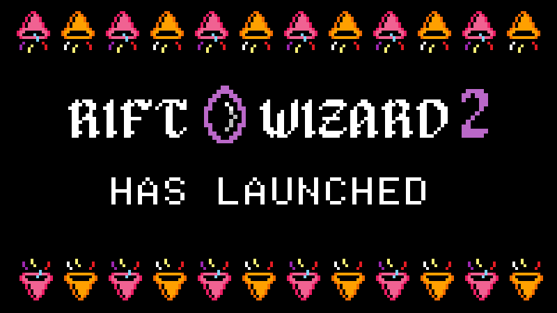 Rift Wizard - Rift Wizard 2 Launch - Steam News