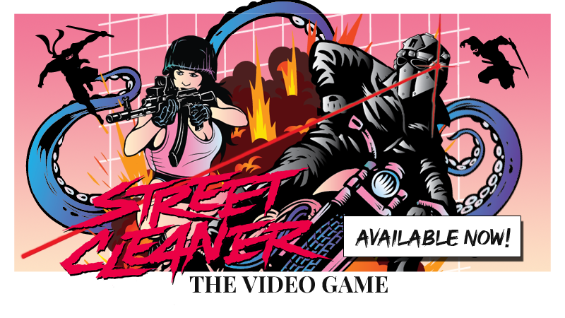 Street Cleaner: The Video Game - Street Cleaner: The Video Game Now ...