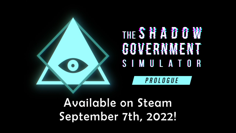 The Shadow Government Simulator - PROLOGUE Date Reveal 🔥 - Steam News