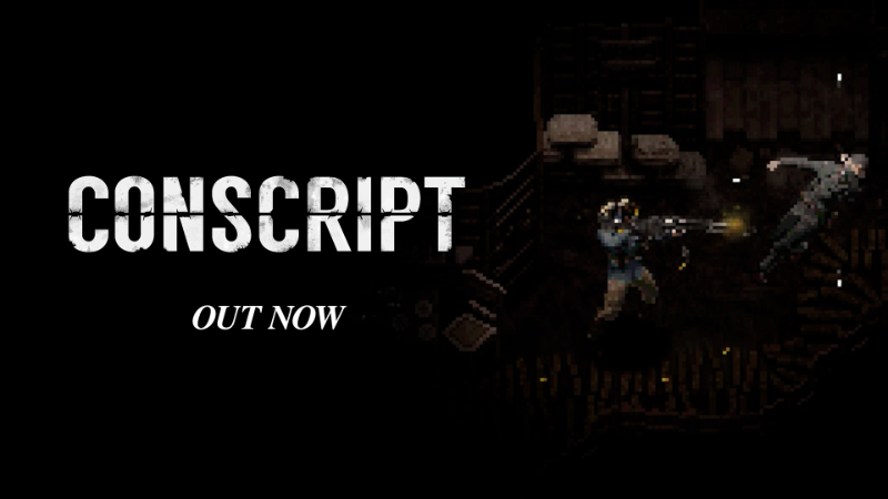 CONSCRIPT - CONSCRIPT is OUT NOW on Steam! - Steam News