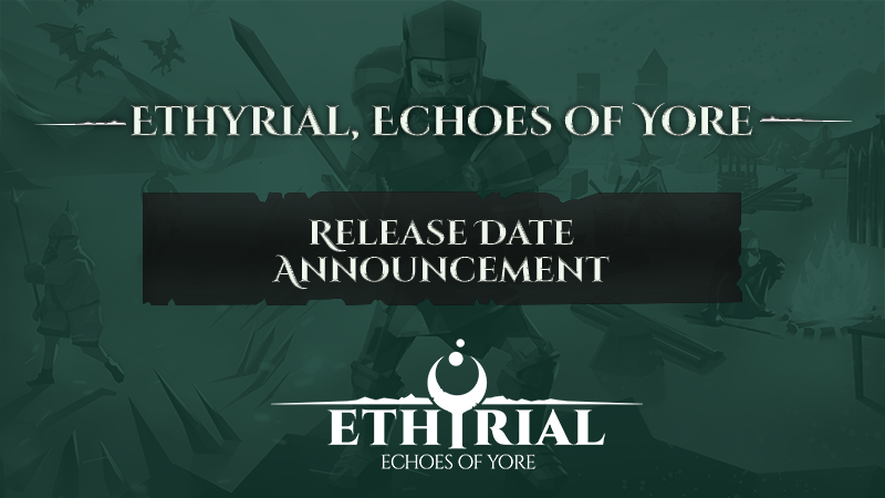 Ethyrial: Echoes of Yore - Getting ready for Ethyrial's launch - Steam News
